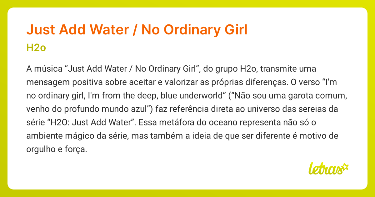 Significado da música Just Add Water / No Ordinary Girl (H2o) - LETRAS ...