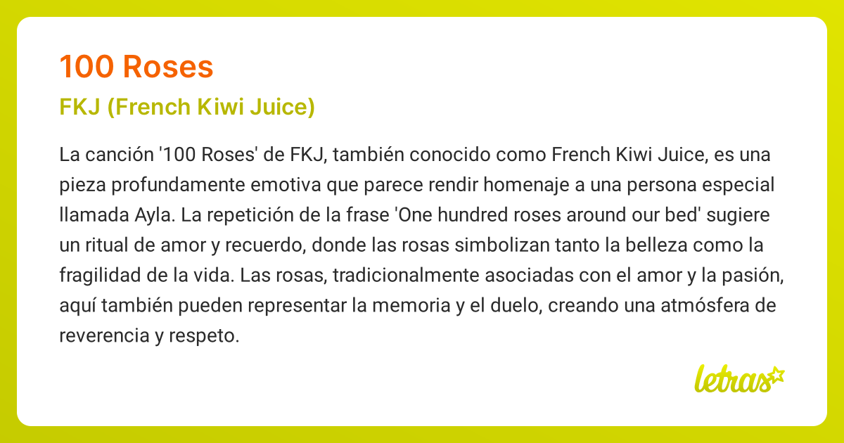 Significado de la canción 100 ROSES (FKJ (French Kiwi Juice)) - LETRAS.COM