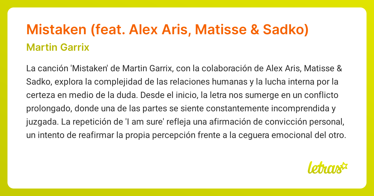 Significado de la canción Mistaken (feat. Alex Aris, Matisse & Sadko ...