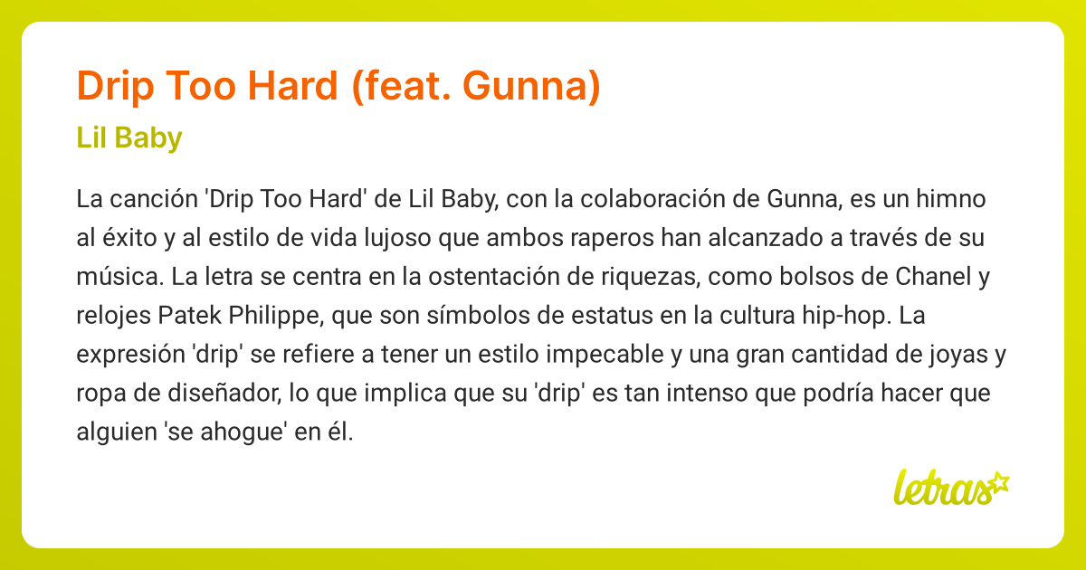 Significado de la canción DRIP TOO HARD (FEAT. GUNNA) (Lil Baby ...