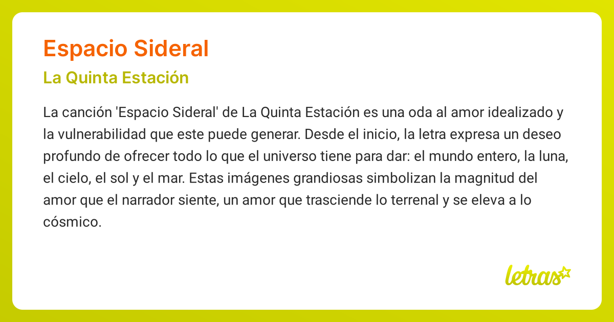 Significado de la canción ESPACIO SIDERAL (La Quinta Estación) - LETRAS.COM