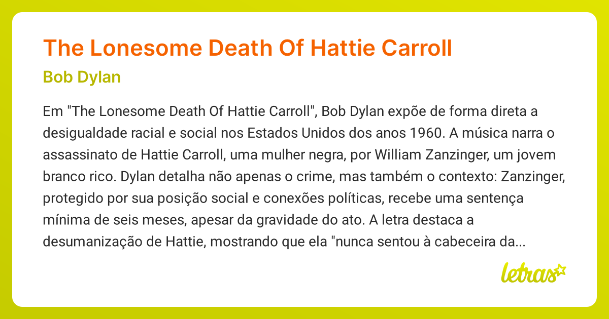 Significado da música The Lonesome Death Of Hattie Carroll (Bob Dylan ...