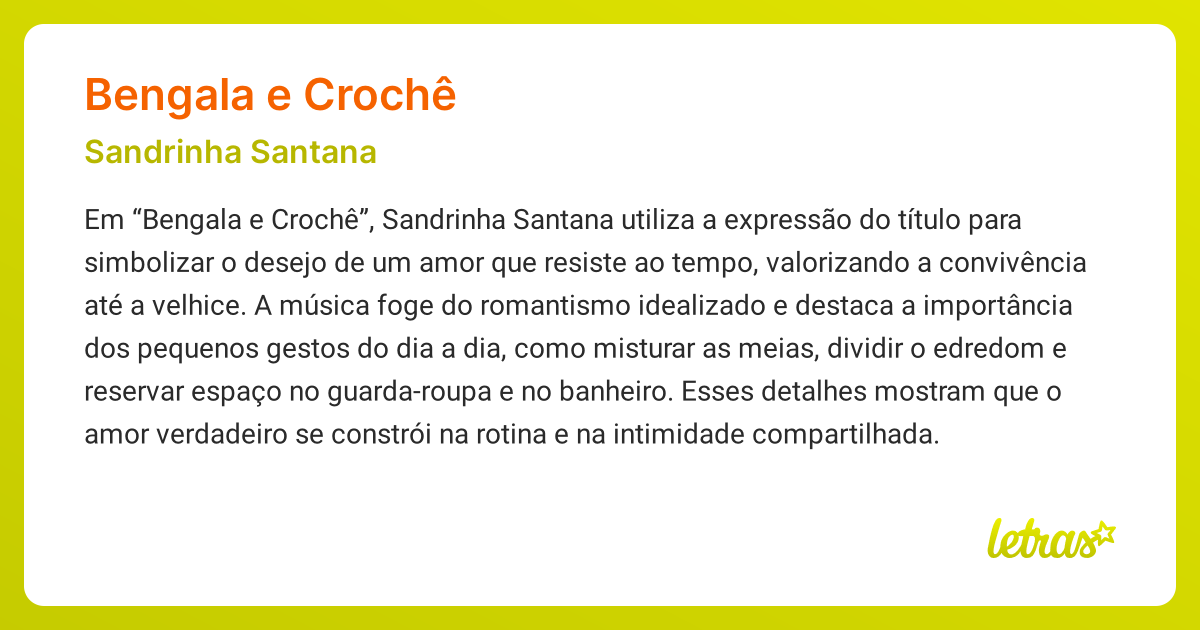 Significado da música BENGALA E CROCHÊ (Sandrinha Santana) - LETRAS.MUS.BR