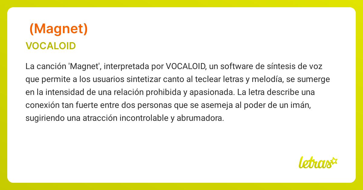 Significado de la canción マグネット (MAGNET) (VOCALOID) - LETRAS.COM