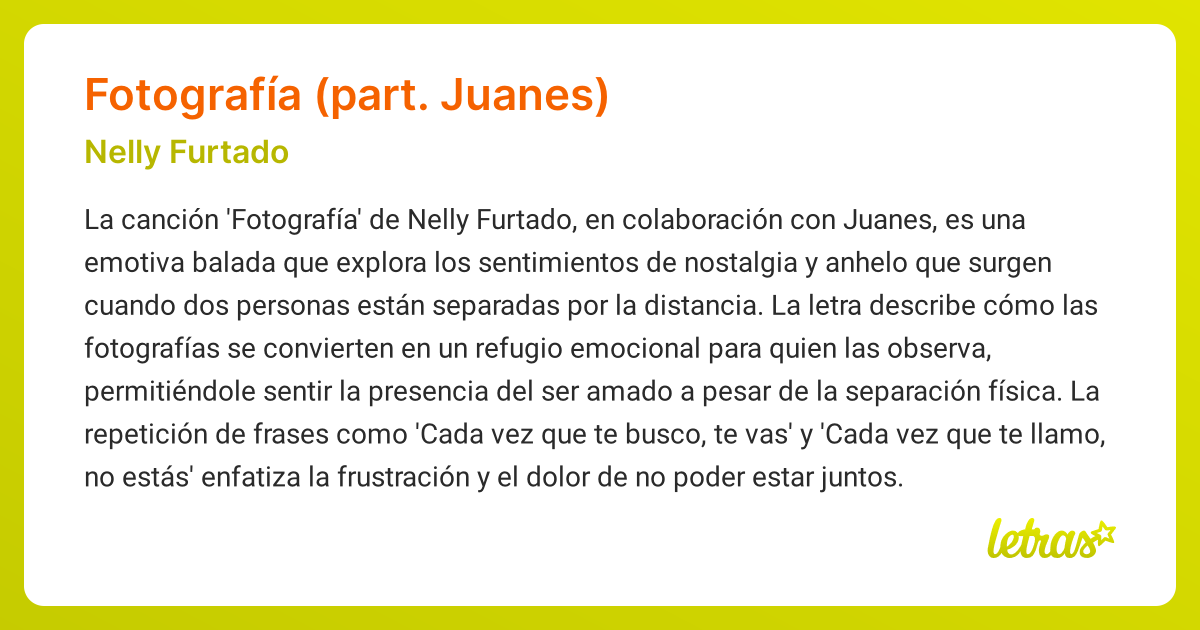 Significado de la canción FOTOGRAFÍA (PART. JUANES) (Nelly Furtado ...