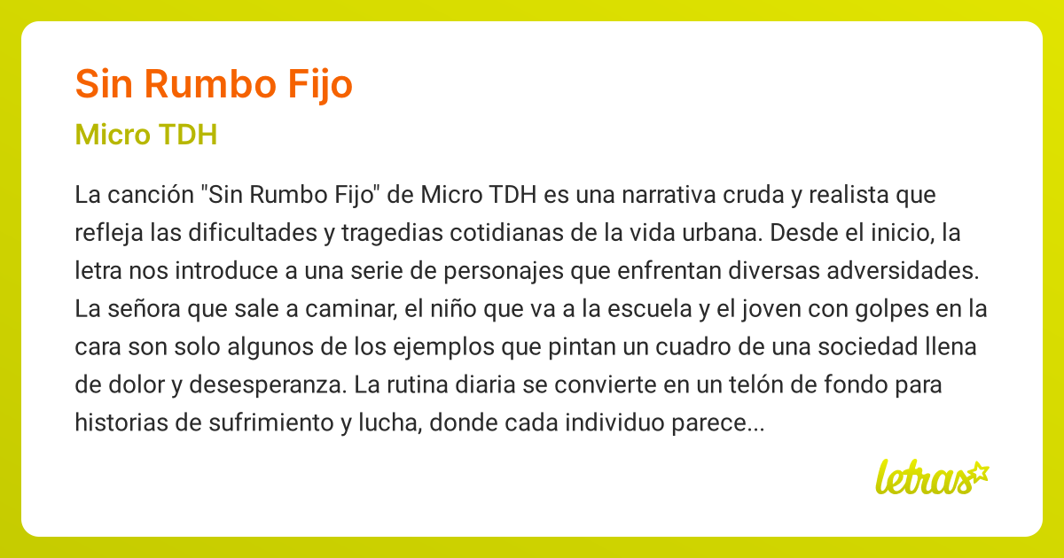 Significado de la canción SIN RUMBO FIJO (Micro TDH) - LETRAS.COM