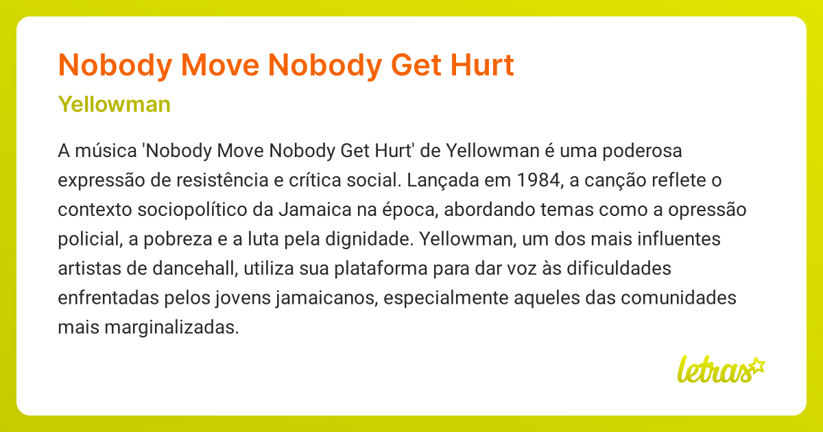 Significado da música NOBODY MOVE NOBODY GET HURT (Yellowman) - LETRAS ...