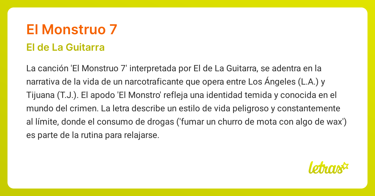Significado de la canción EL MONSTRUO 7 (El de La Guitarra) - LETRAS.COM