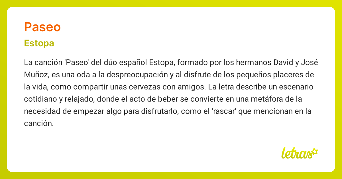 Significado de la canción PASEO (Estopa) - LETRAS.COM