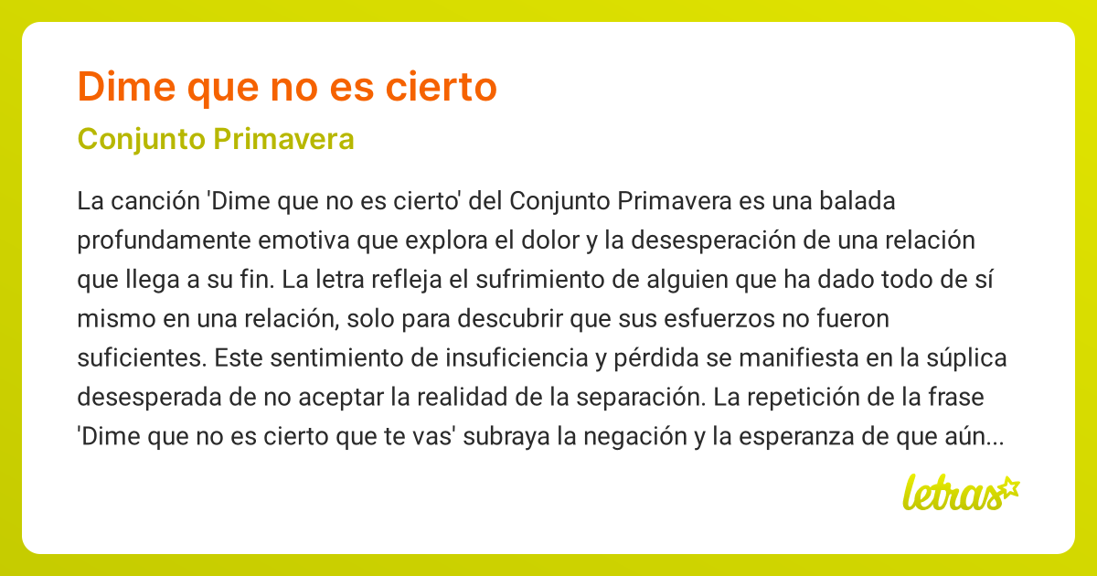 Significado de la canción DIME QUE NO ES CIERTO (Conjunto Primavera ...