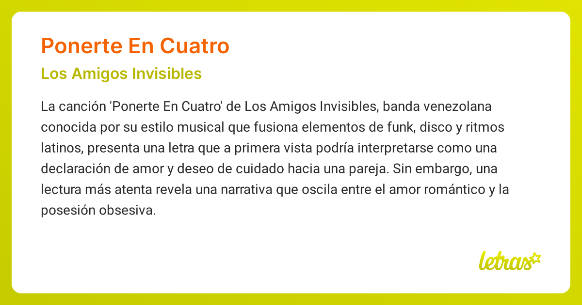 Significado de la canción PONERTE EN CUATRO (Los Amigos Invisibles ...