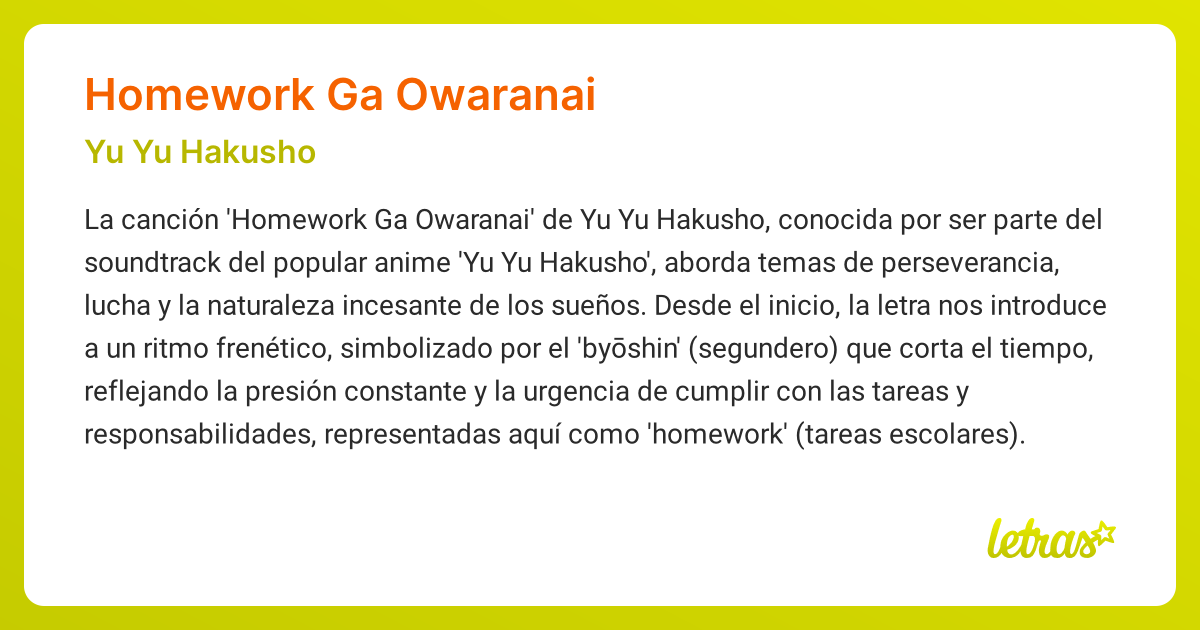 Significado de la canción HOMEWORK GA OWARANAI (Yu Yu Hakusho) - LETRAS.COM