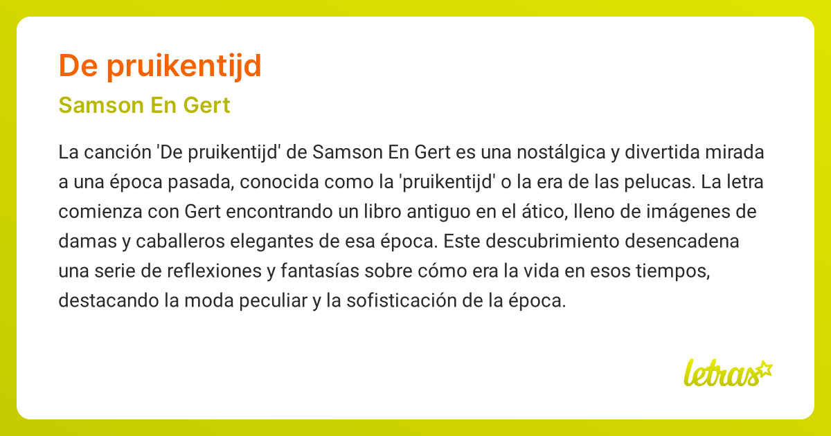 Significado de la canción DE PRUIKENTIJD (Samson En Gert) - LETRAS.COM