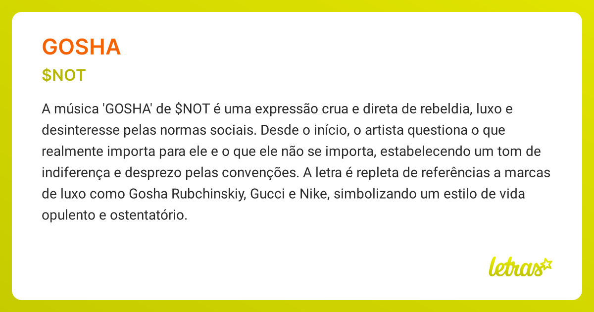 Significado da música GOSHA ($NOT) - LETRAS.MUS.BR