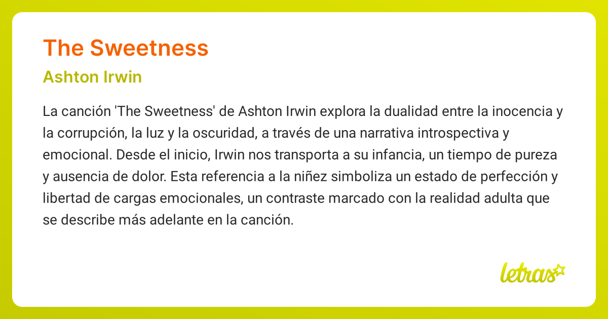 Significado de la canción THE SWEETNESS (Ashton Irwin) - LETRAS.COM