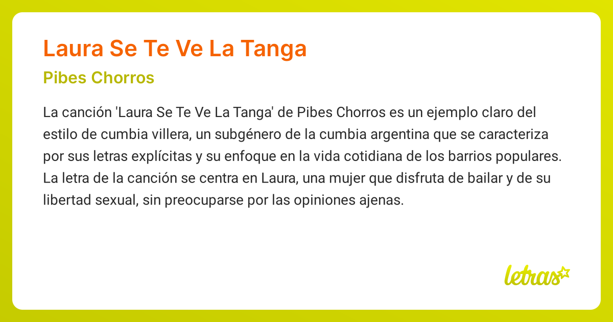 Significado de la canción LAURA SE TE VE LA TANGA (Pibes Chorros ...