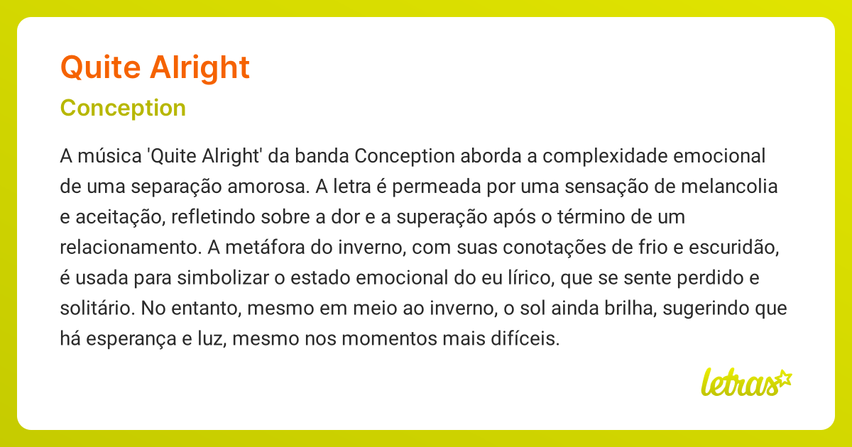 Significado da música QUITE ALRIGHT (Conception) - LETRAS.MUS.BR