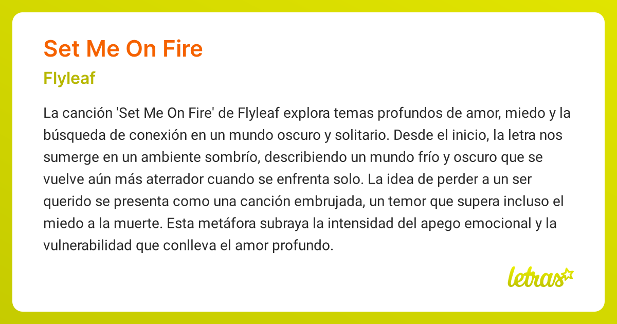 Significado de la canción SET ME ON FIRE (Flyleaf) - LETRAS.COM