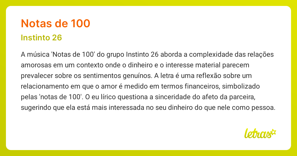 Significado da música NOTAS DE 100 (Instinto 26) - LETRAS.MUS.BR