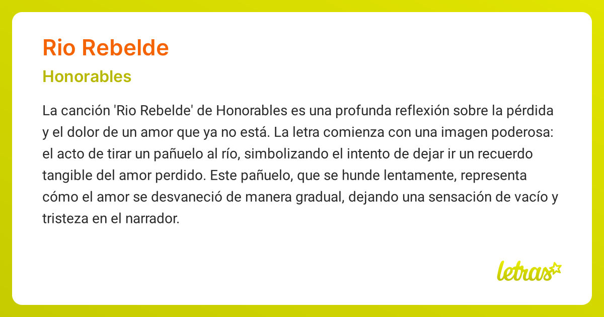 Significado de la canción RIO REBELDE (Honorables) - LETRAS.COM