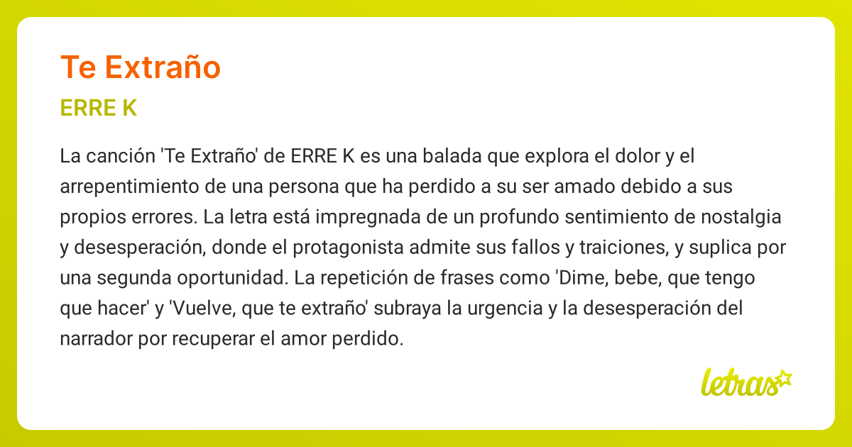 Significado de la canción TE EXTRAÑO (ERRE K) - LETRAS.COM