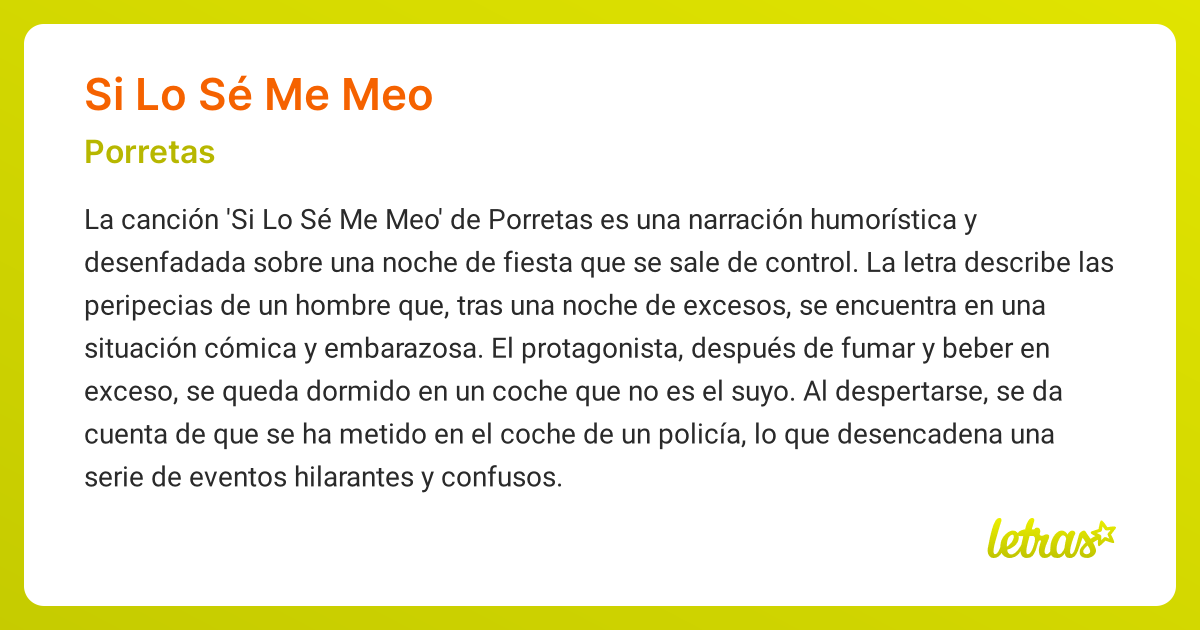 Significado de la canción SI LO SÉ ME MEO (Porretas) - LETRAS.COM