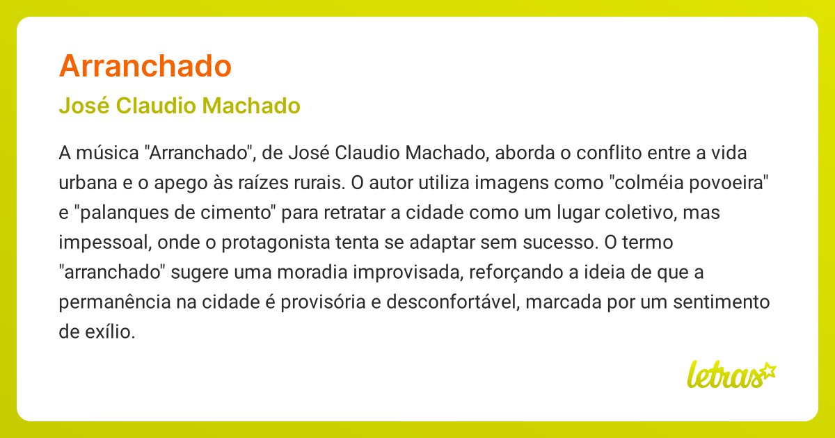 Significado da música ARRANCHADO (José Claudio Machado) - LETRAS.MUS.BR