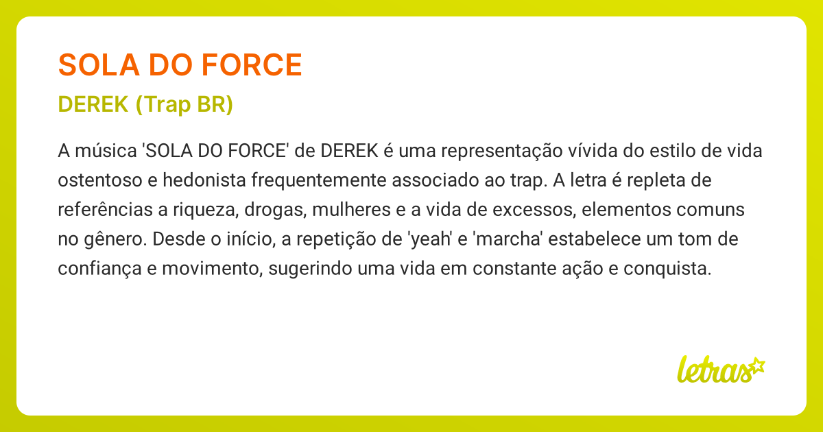 Significado da música SOLA DO FORCE (DEREK (Trap BR)) - LETRAS.MUS.BR