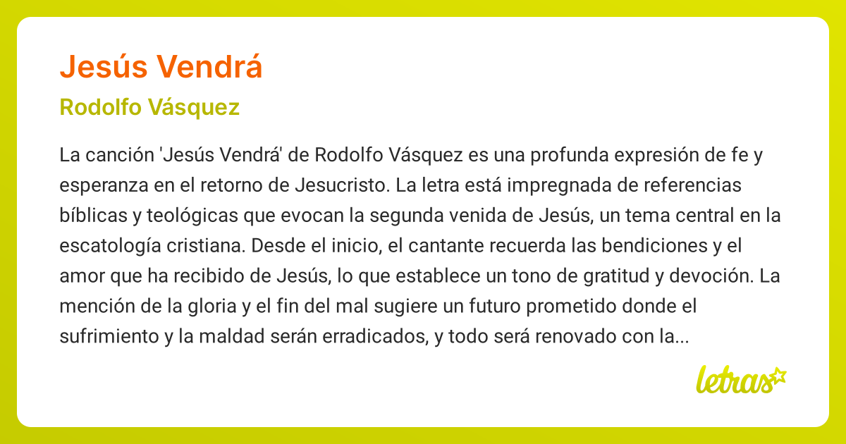 Significado de la canción JESÚS VENDRÁ (Rodolfo Vásquez) - LETRAS.COM