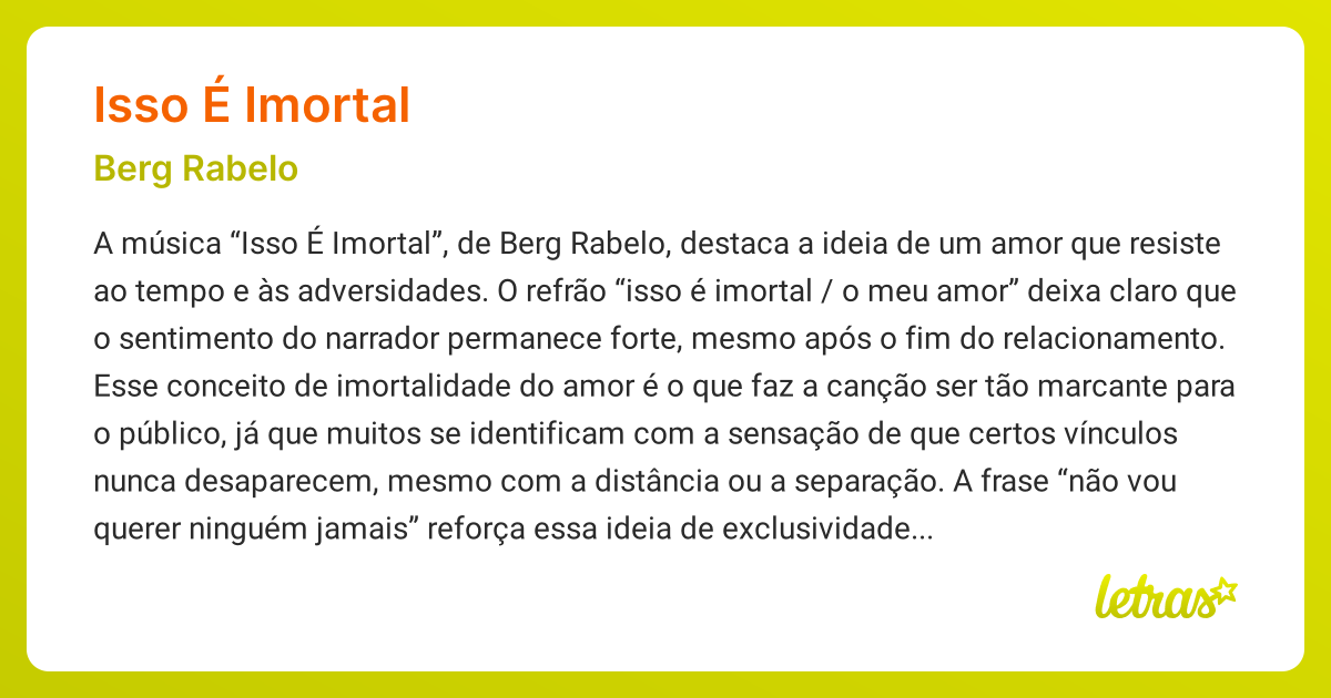 Significado da música ISSO É IMORTAL (Berg Rabelo) - LETRAS.MUS.BR