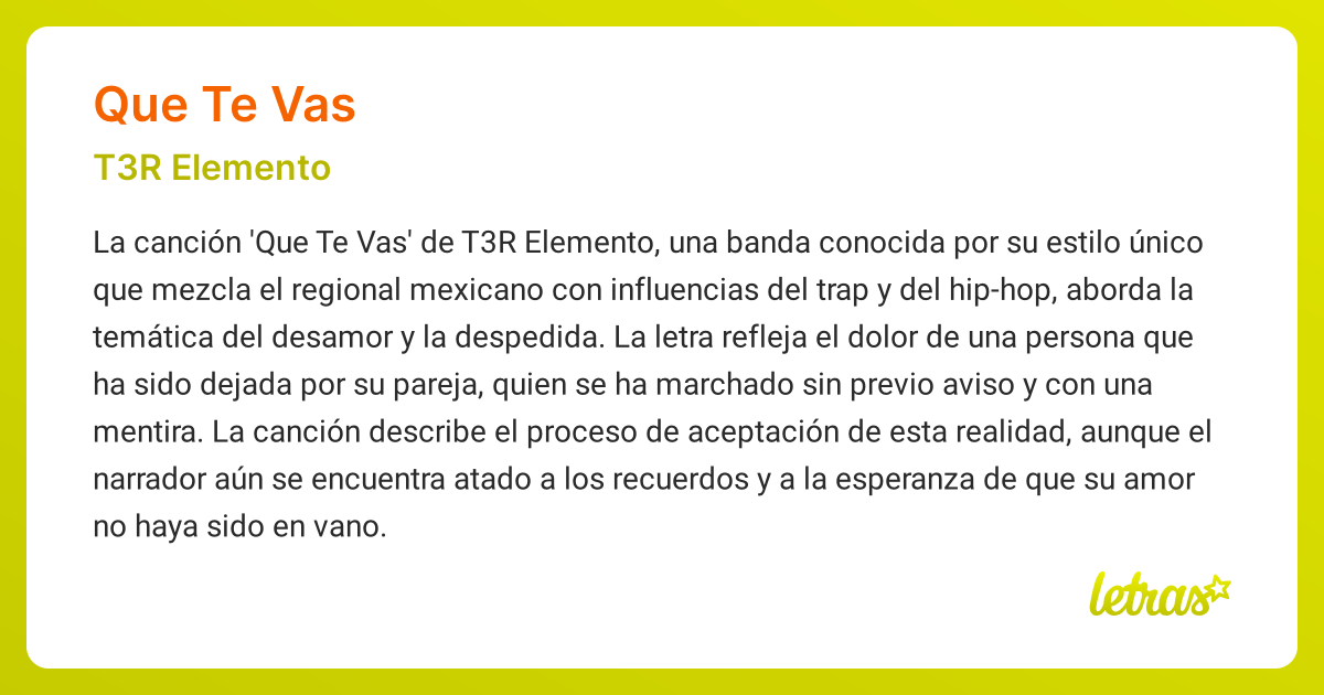 Significado de la canción QUE TE VAS (T3R Elemento) - LETRAS.COM