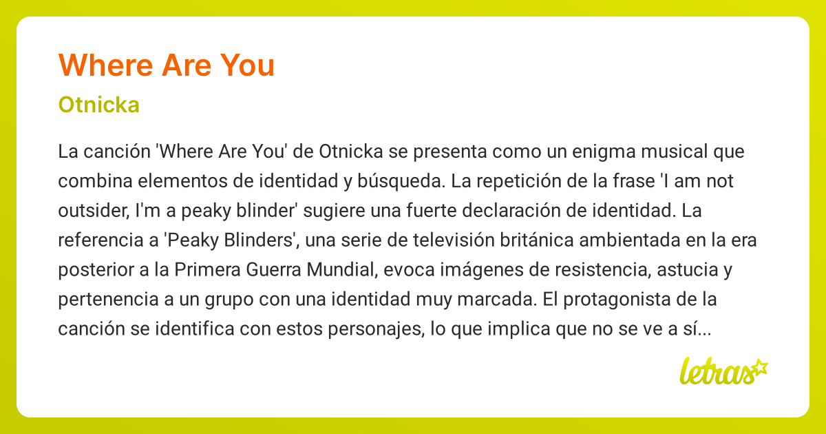 Significado de la canción WHERE ARE YOU (Otnicka) - LETRAS.COM