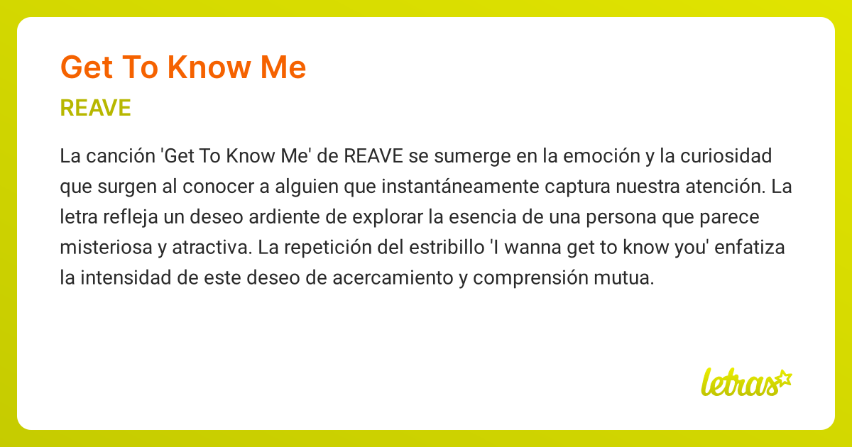 Significado De La Canción Get To Know Me Reave Letras Com
