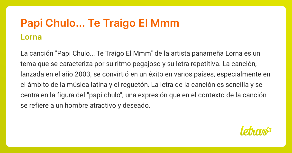 Significado de la canción PAPI CHULO... TE TRAIGO EL MMM (Lorna ...