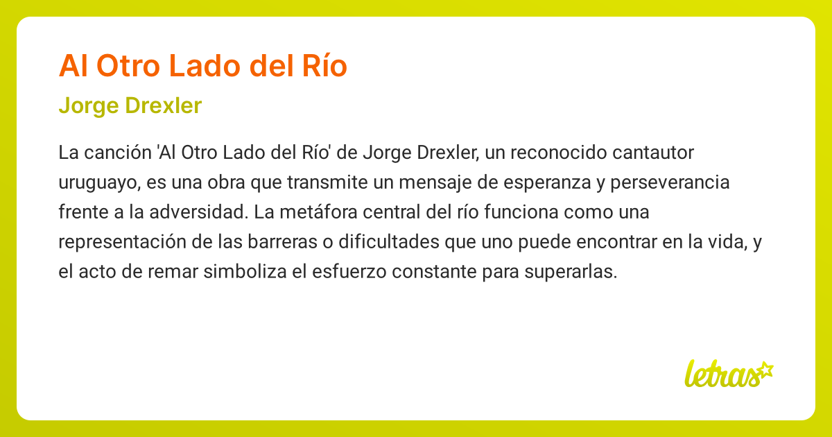 Significado de la canción AL OTRO LADO DEL RÍO (Jorge Drexler) - LETRAS.COM