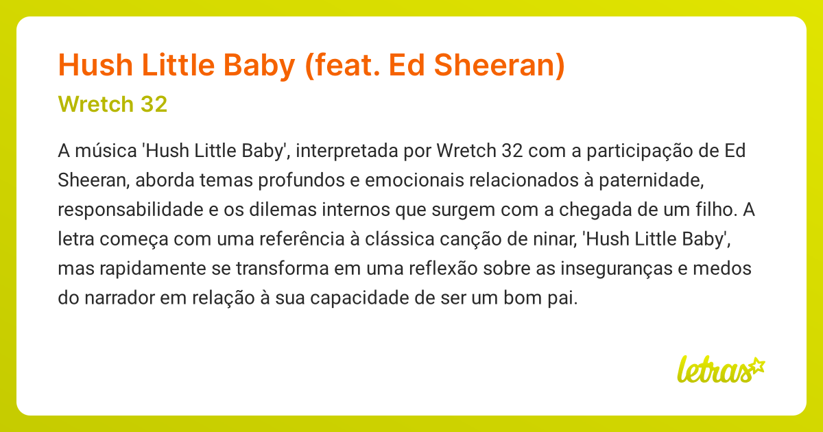 Significado da música Hush Little Baby (feat. Ed Sheeran) (Wretch 32 ...