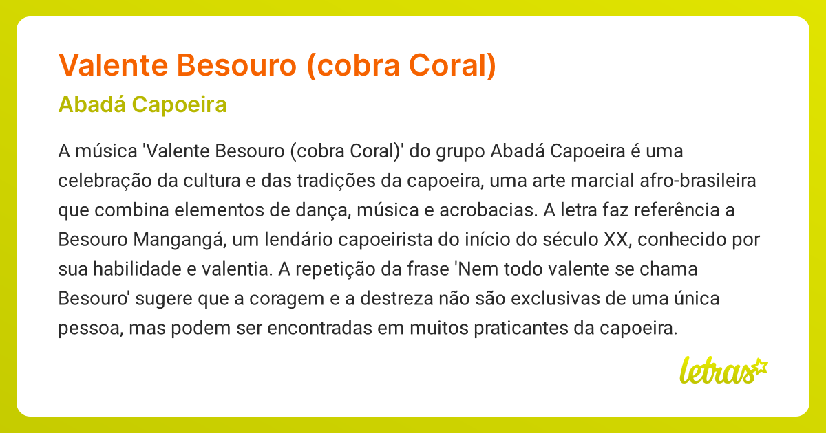 Significado da música VALENTE BESOURO (COBRA CORAL) (Abadá Capoeira ...