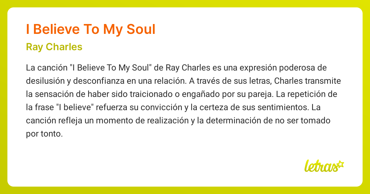 Significado de la canción I BELIEVE TO MY SOUL (Ray Charles) - LETRAS.COM