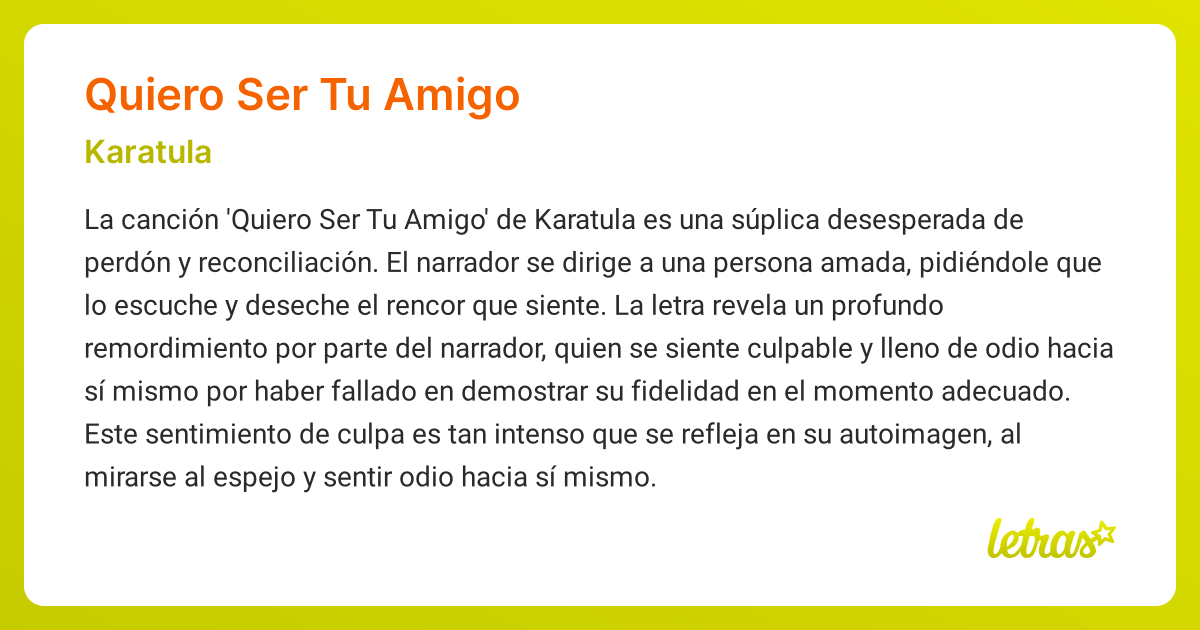 Significado de la canción QUIERO SER TU AMIGO (Karatula) - LETRAS.COM
