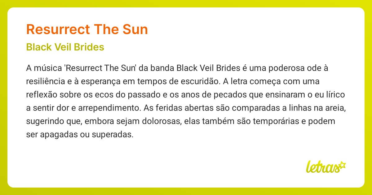 Significado da música RESURRECT THE SUN (Black Veil Brides) - LETRAS.MUS.BR