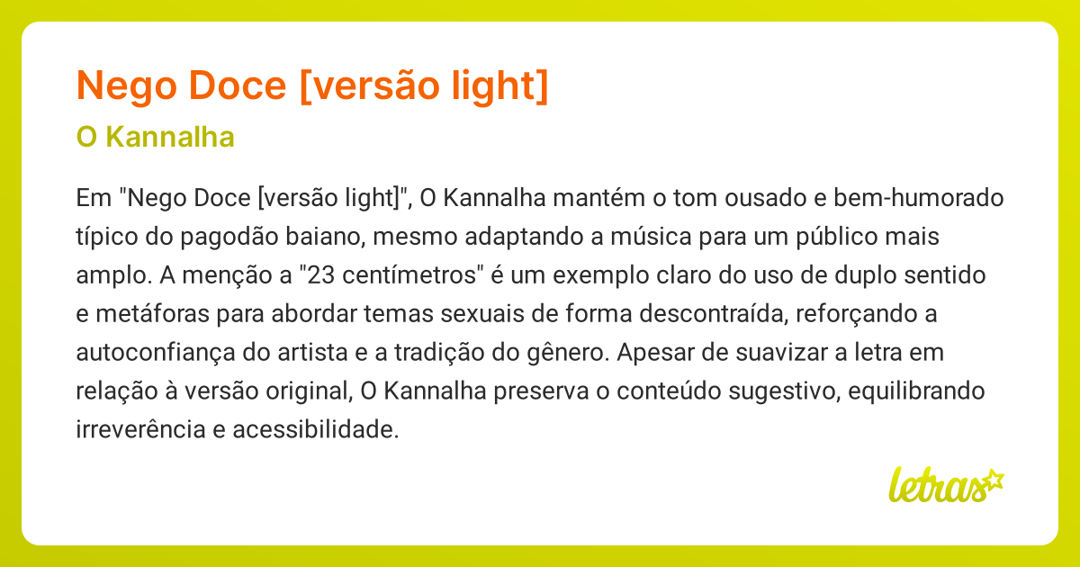 Significado da música NEGO DOCE [VERSÃO LIGHT] (O Kannalha) - LETRAS.MUS.BR