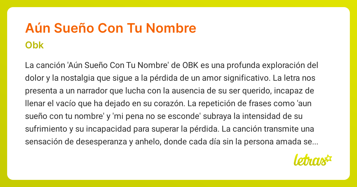 Significado de la canción AÚN SUEÑO CON TU NOMBRE (Obk) - LETRAS.COM