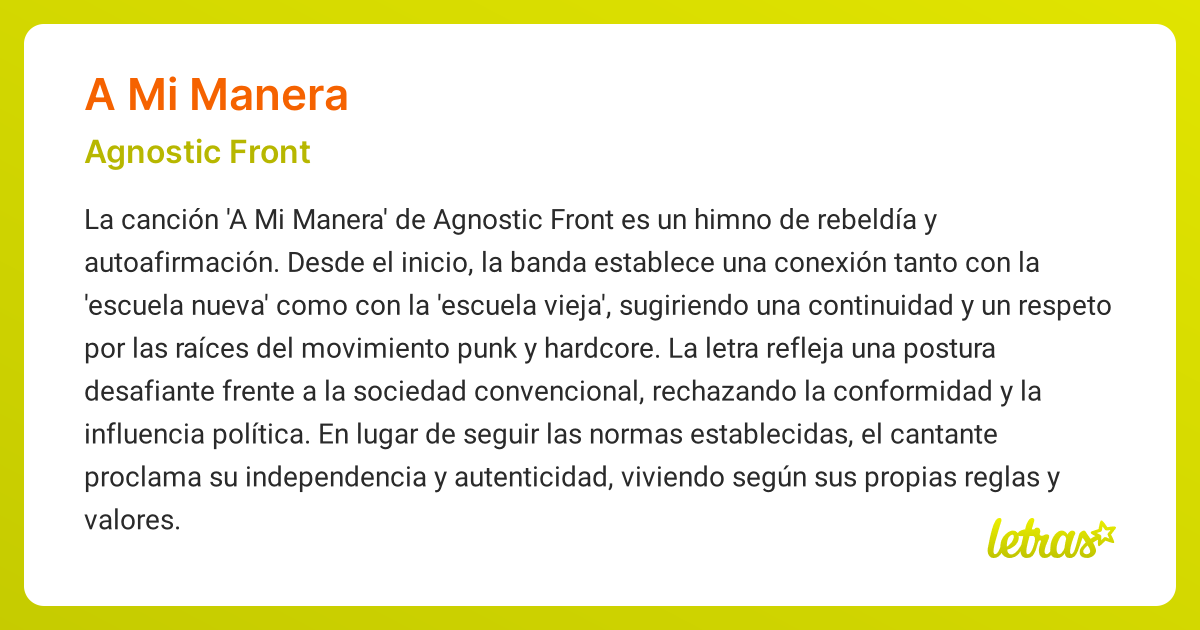 Significado de la canción A MI MANERA (Agnostic Front) - LETRAS.COM