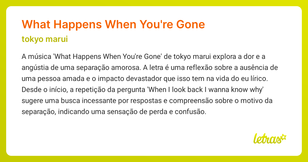 Significado da música WHAT HAPPENS WHEN YOU'RE GONE (tokyo marui) - LETRAS.MUS.BR