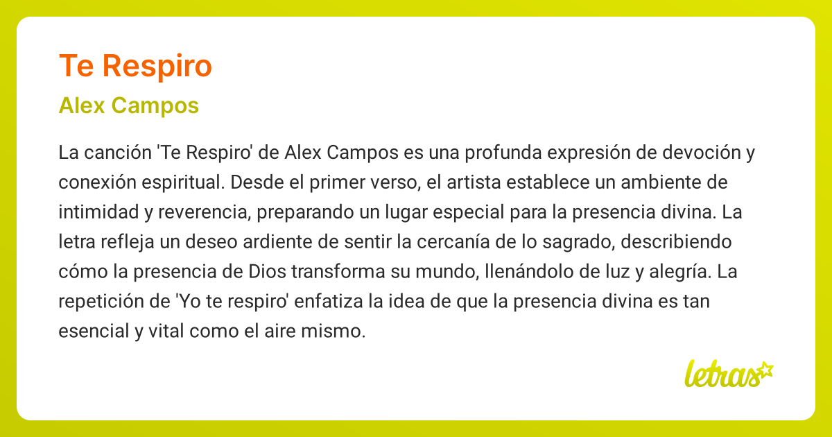 Significado de la canción TE RESPIRO (Alex Campos) - LETRAS.COM