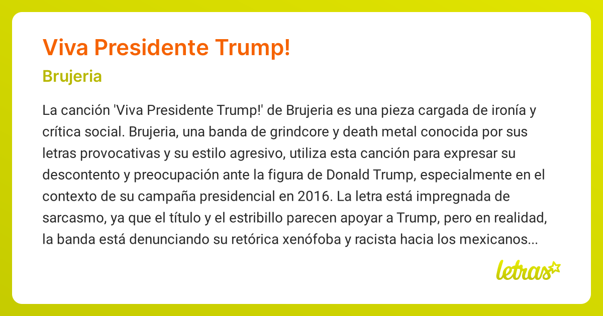 Significado de la canción VIVA PRESIDENTE TRUMP! (Brujeria) - LETRAS.COM