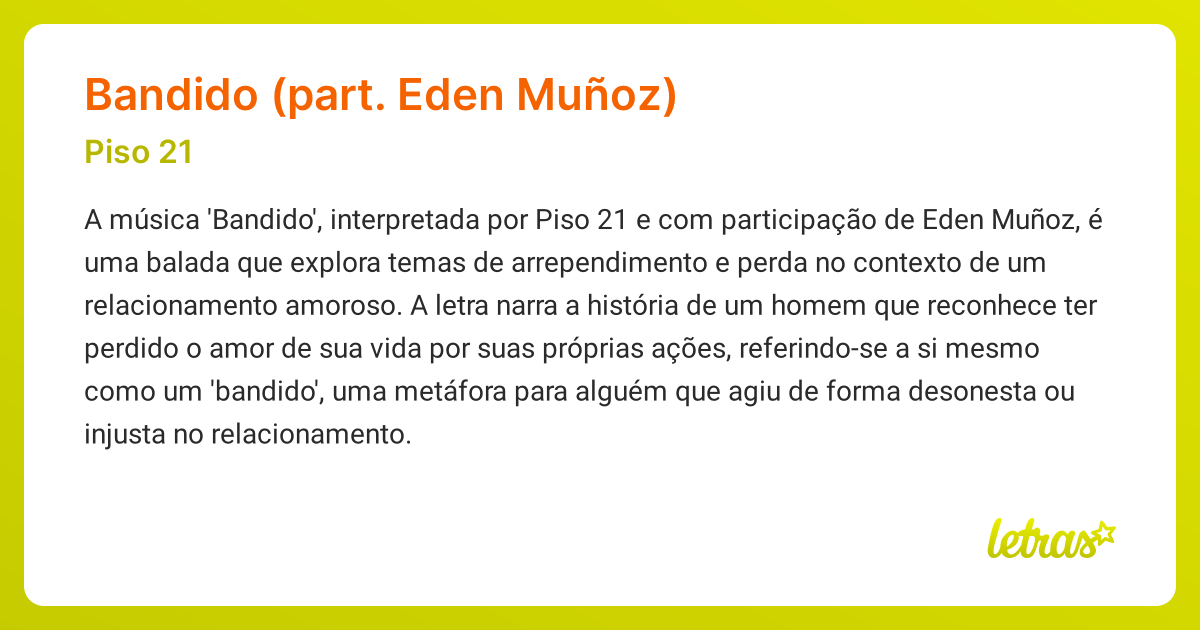 Significado da música BANDIDO (PART. EDEN MUÑOZ) (Piso 21) - LETRAS.MUS.BR
