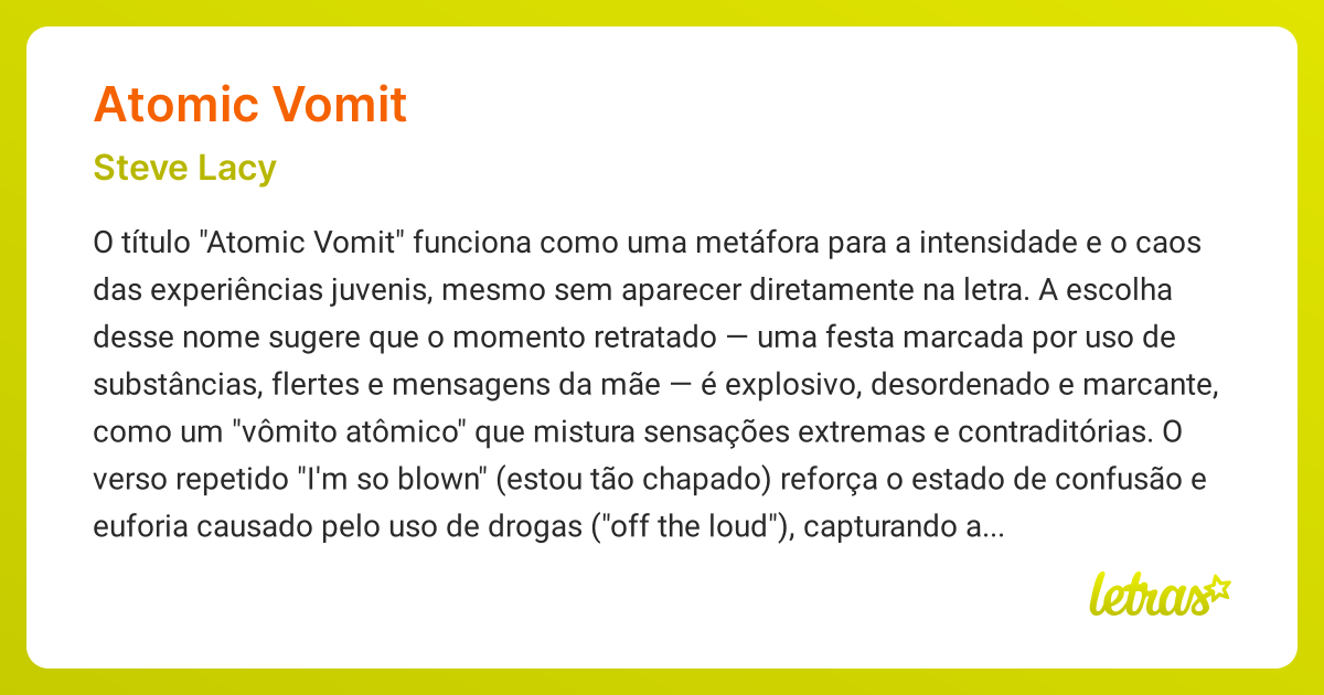 Significado da música ATOMIC VOMIT (Steve Lacy) - LETRAS.MUS.BR