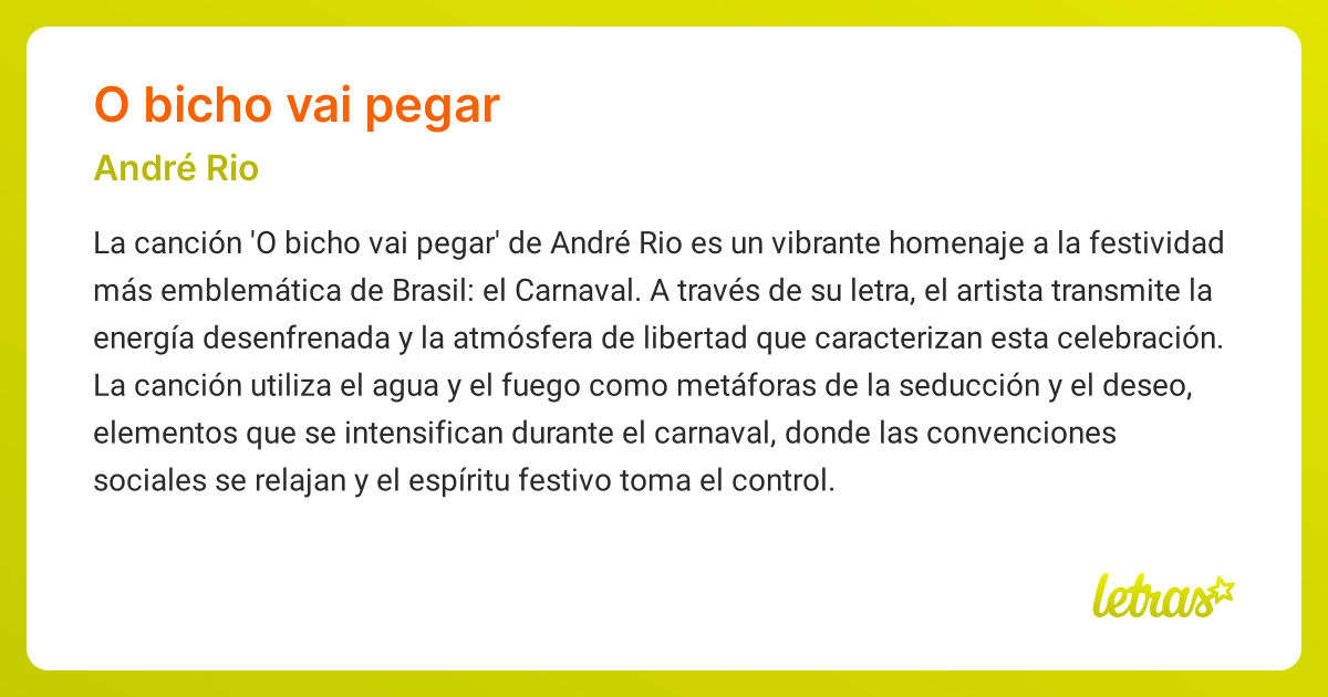 Significado de la canción O BICHO VAI PEGAR (André Rio) - LETRAS.COM