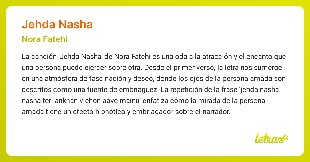 Significado de la canción JEHDA NASHA (Nora Fatehi) - LETRAS.COM